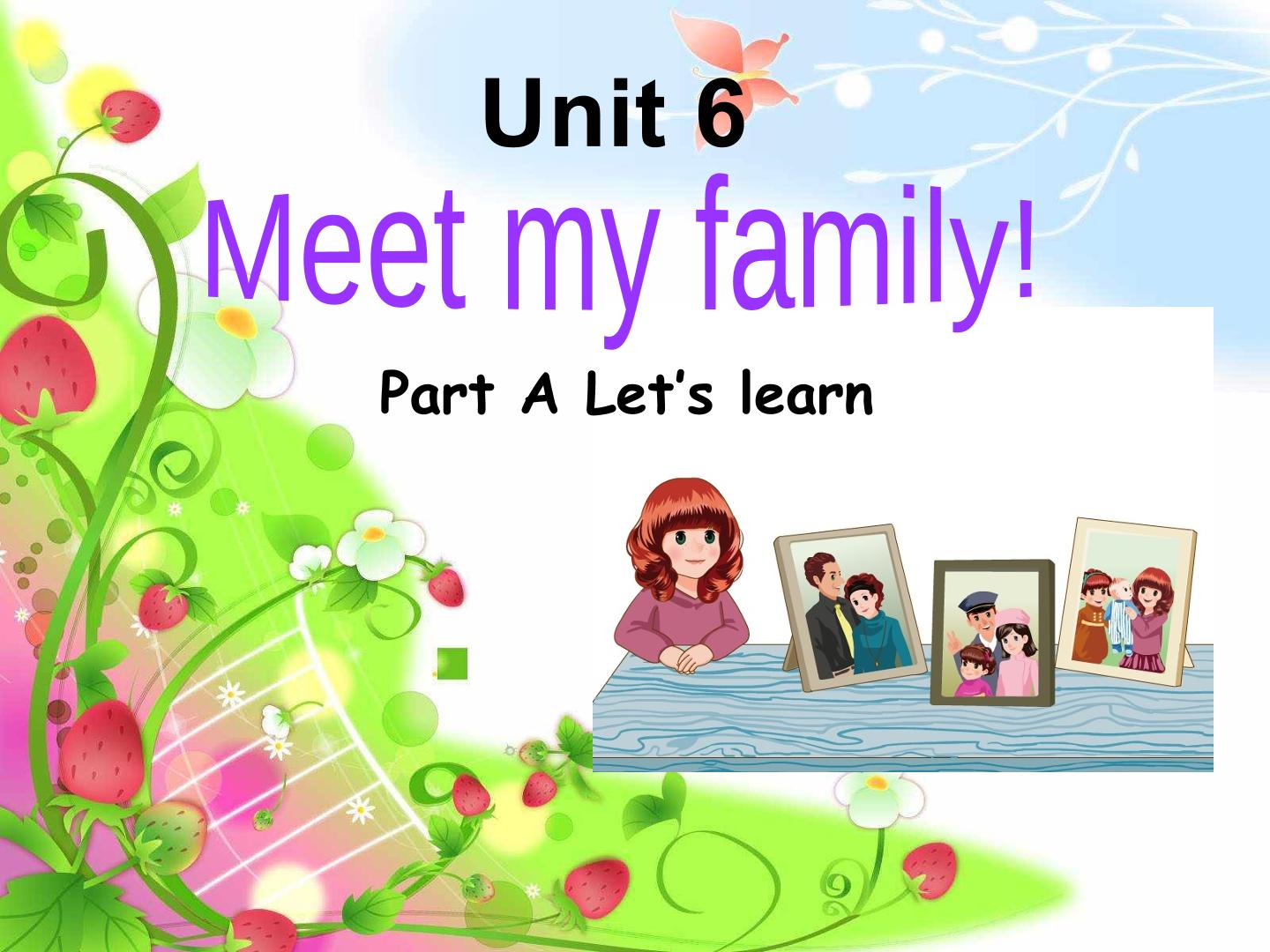 Unit 6 Meet my familyPPT课件下载_找资源-101教育PPT